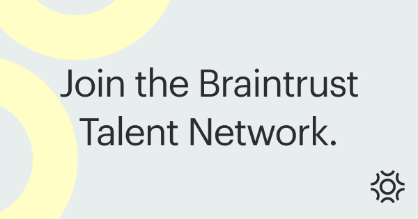 Join the Braintrust Talent Network